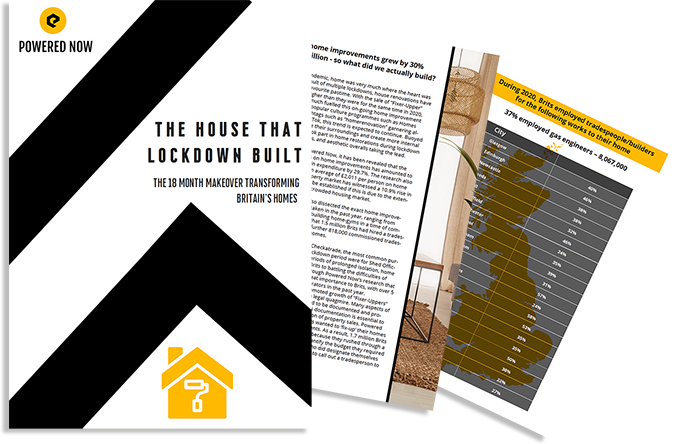 Powered Now Research - The House that Lockdown built